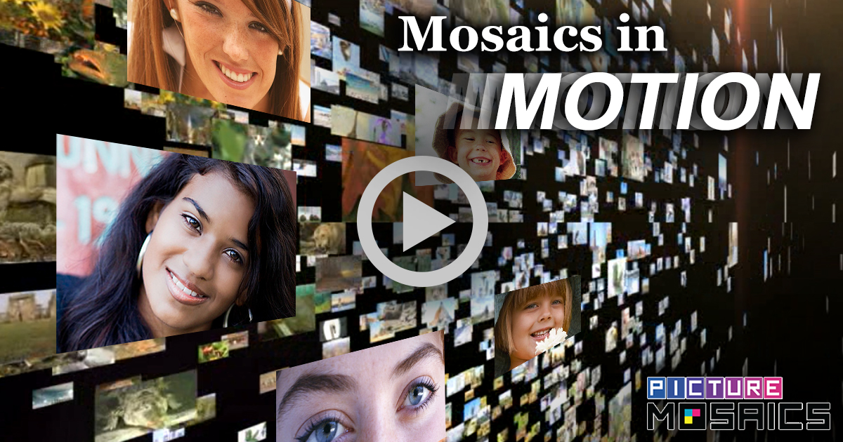 Picture Mosaics - InMotion Video Mosaics